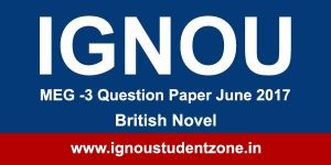 Ignou MEG 3 Question Paper June 2017 - Ignou Student Zone