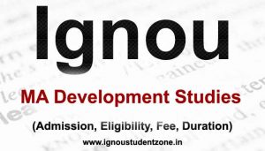 IGNOU MA Development Studies Admission 2019 - IGNOU Student Zone