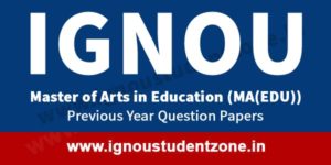 IGNOU MA Education Question Paper - Ignou Student Zone